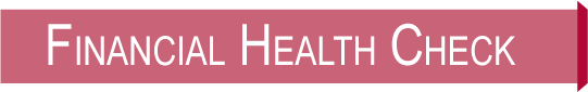 - Financial Health Check